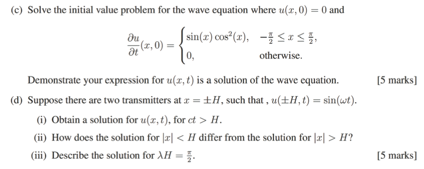Solved Solve the initial value problem for the wave equation | Chegg.com