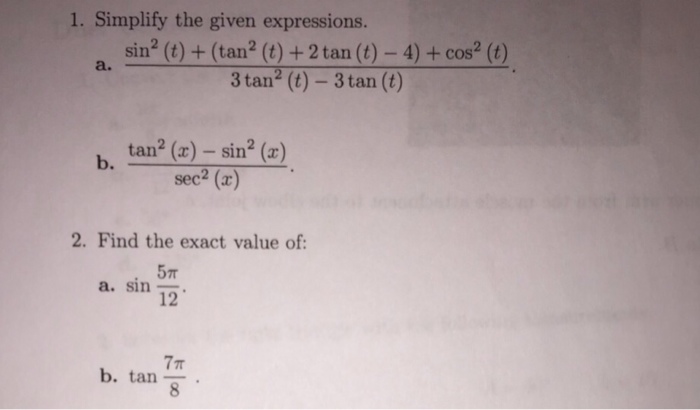 Solved 1. Simplify the given expressions. a. sin^2 (t) + | Chegg.com
