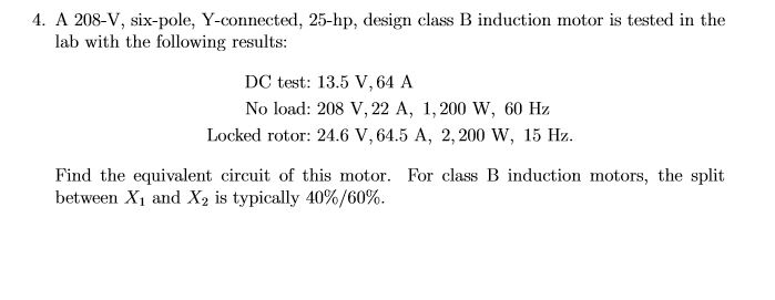 Solved 4. A 208-V, six-pole, Y-connected, 25-hp, design | Chegg.com