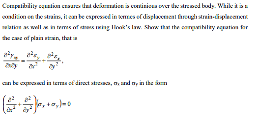 Solved Compatibility equation ensures that deformation is | Chegg.com
