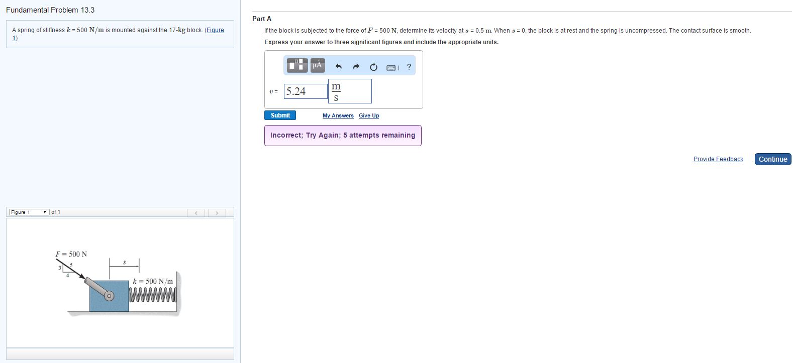 Solved A spring of stiffness k = 500 N/m is mounted against | Chegg.com