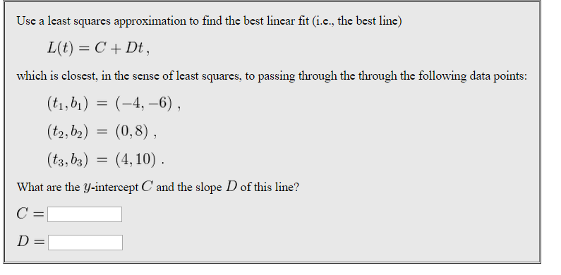 Solved Use a least squares approximation to find the best | Chegg.com