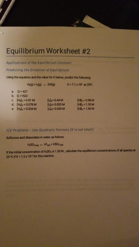 Solved Equilibrium worksheet #2 Applications of the | Chegg.com