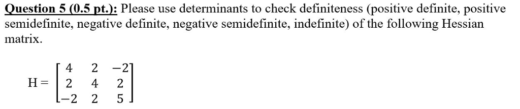 Solved Question 5 (0.5 pt.: Please use determinants to check | Chegg.com