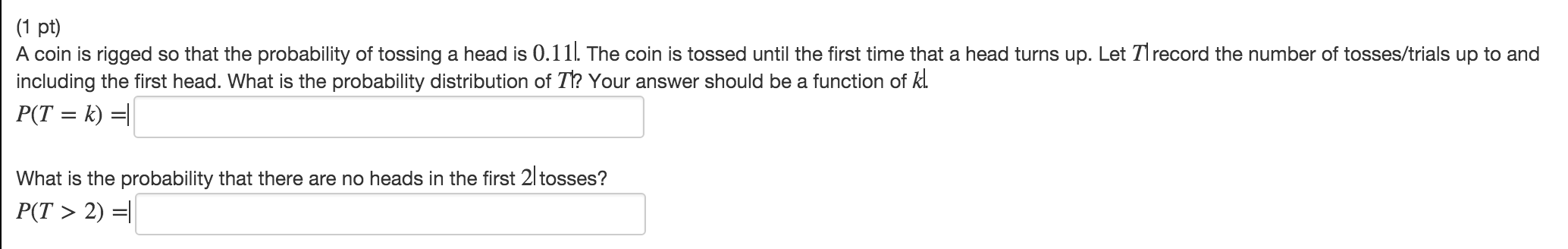 Solved A coin is rigged so that the probability of tossing a | Chegg.com