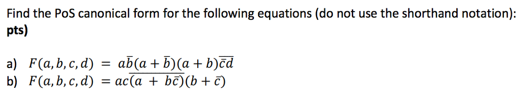 Solved Find the PoS canonical form for the following | Chegg.com