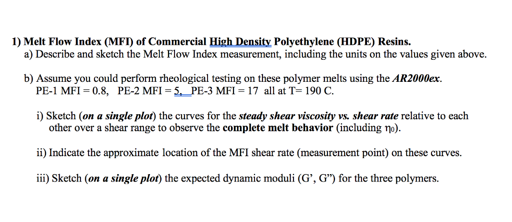 1) Melt Flow Index (MFI) of Commercial High Density | Chegg.com
