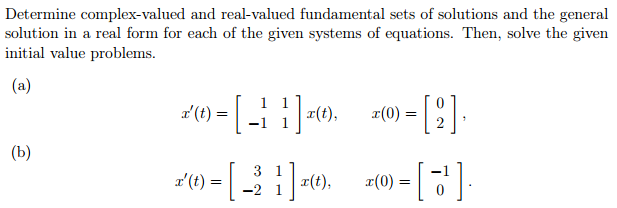Solved Determine complex-valued and real-valued fundamental | Chegg.com