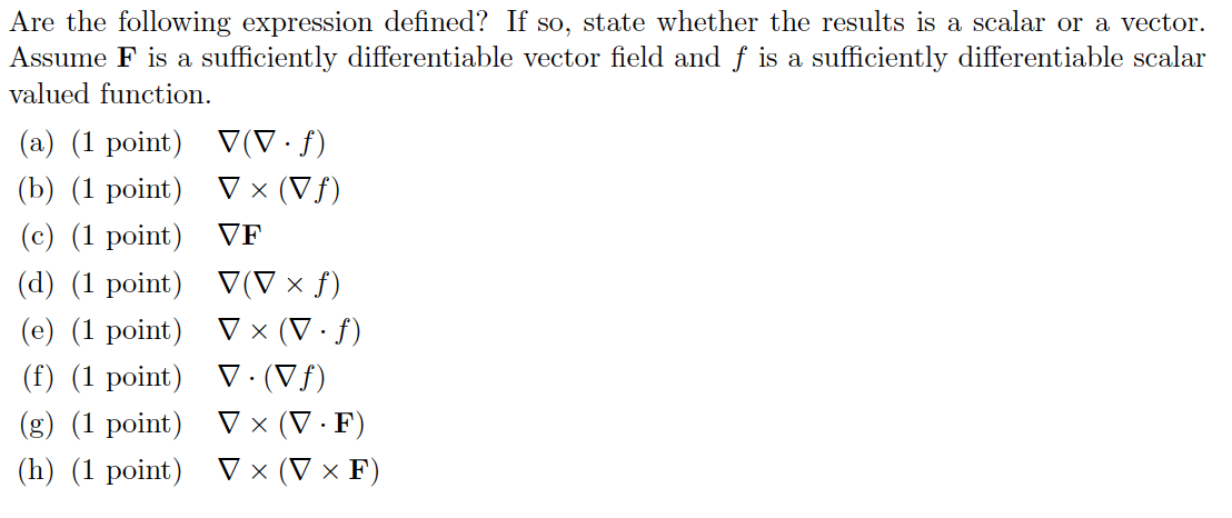 Solved Are the following expression defined? If so, state | Chegg.com