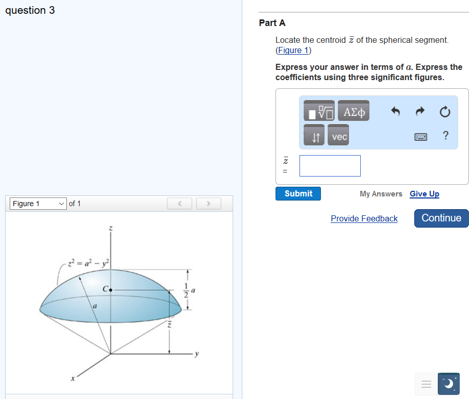 Solved Part A Locate the centroid z¯ of the spherical | Chegg.com