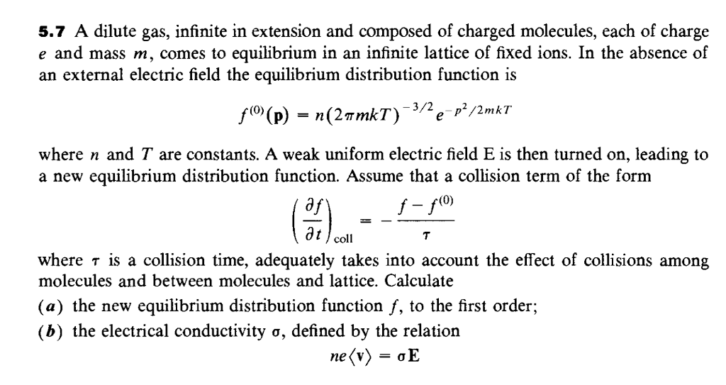 Solved 5.7 A dilute gas, infinite in extension and composed | Chegg.com