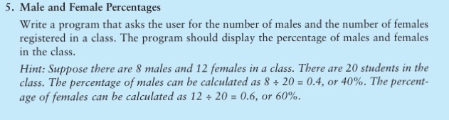 Solved Male and Female Percentages Write a program that | Chegg.com