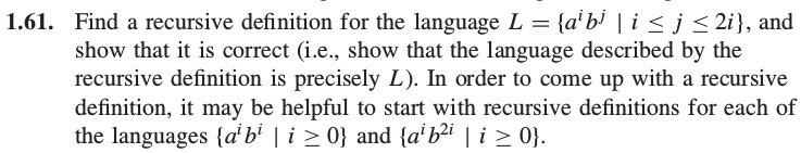 Find a recursive definition for the language L = {a^i | Chegg.com
