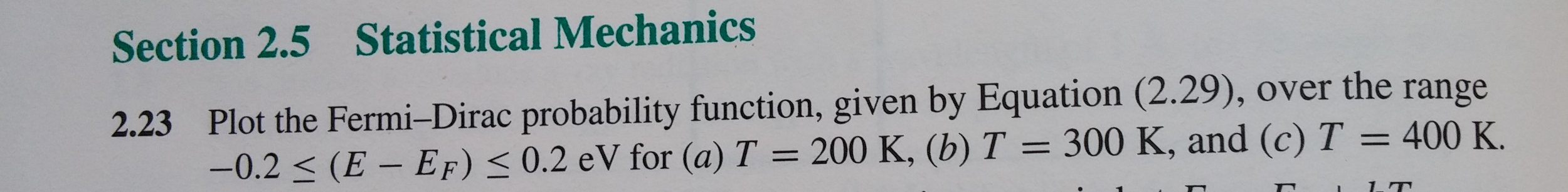Solved Plot the Fermi-Dirac probability function, given by | Chegg.com