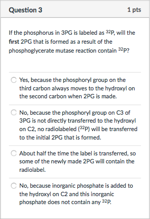 Solved If the phosphorus in 3PG is labeled as 32P, will the | Chegg.com