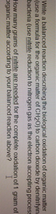 Solved Write a balanced reaction describing the biological | Chegg.com