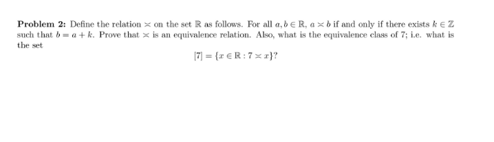 Solved Problem 2: Define the relation such that b-a + k. | Chegg.com