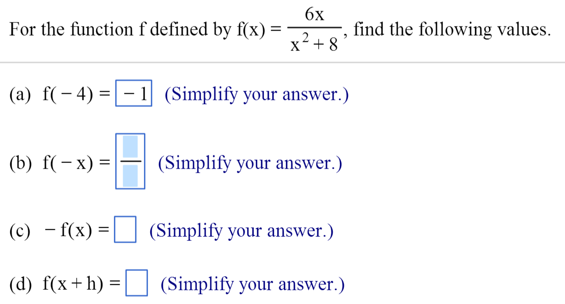 Solved For The Function F Defined By F X 6x X 2 8 Find