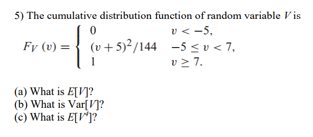 Solved 5) The cumulative distribution function of random | Chegg.com