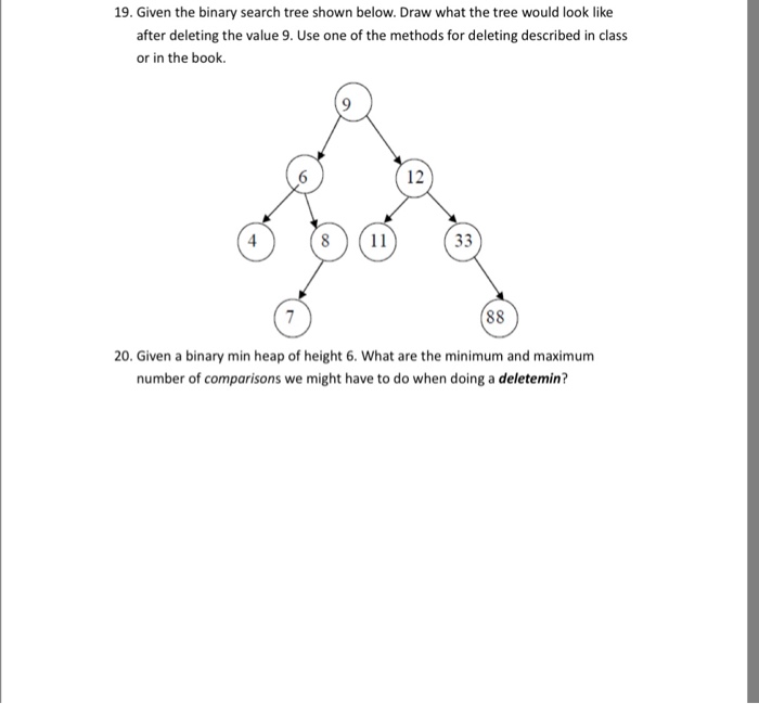 20.Given a binary min heap of height 6. What are the | Chegg.com