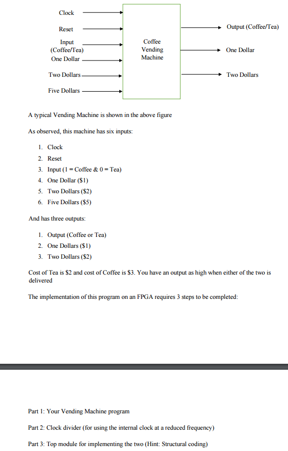 A. Write the code in VHDL and Provide the XDC file. | Chegg.com