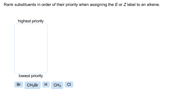 Solved Rank substituents in order of their priority when | Chegg.com