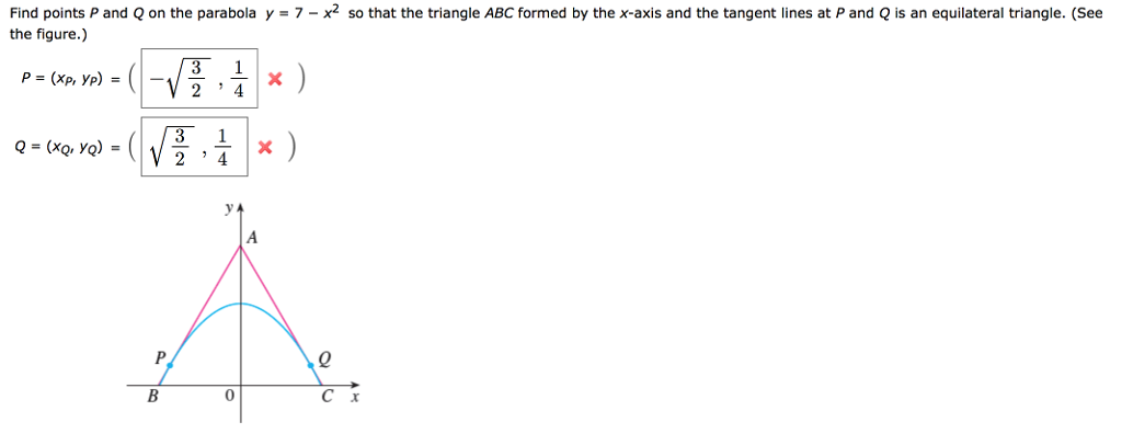 Solved Find points P and Q on the parabola y- 7 - x2 so that | Chegg.com