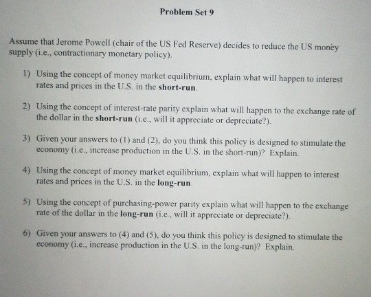 Solved Problem Set 9 Assume that Jerome Powell (chair of the | Chegg.com