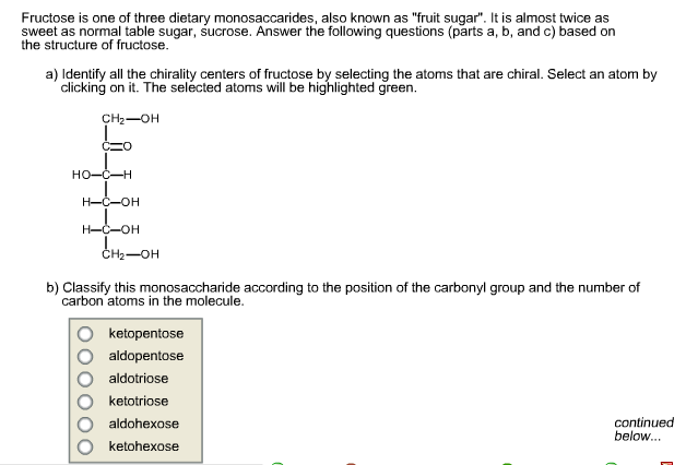 Solved Fructose is one of three dietary monosaccarides, also | Chegg.com