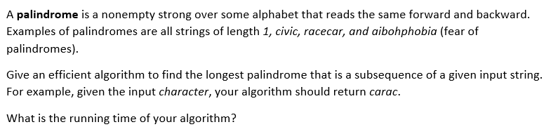 Solved A palindrome is a nonempty strong over some alphabet | Chegg.com