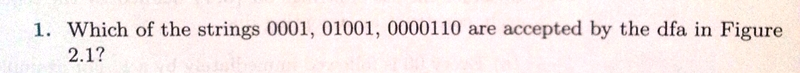 Solved Which of the strings 0001, 01001, 0000110 are | Chegg.com