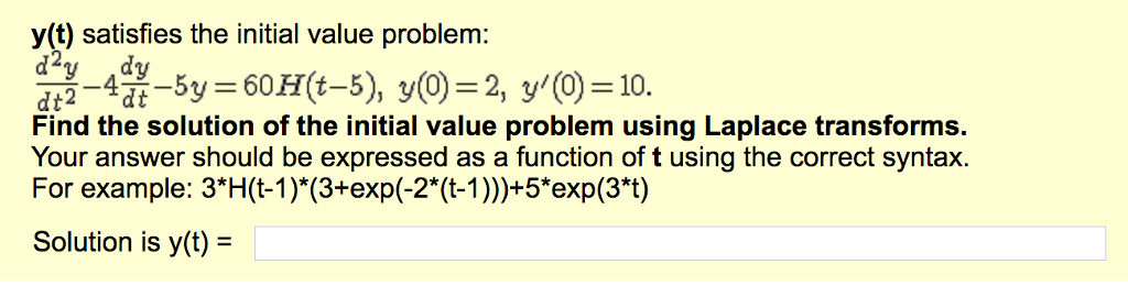 Solved y(t) satisfies the initial value problem: d2ydy dt2 | Chegg.com