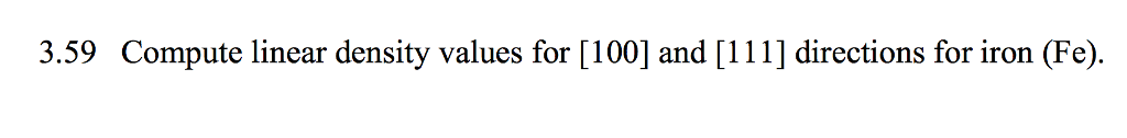 Solved Compute linear density values for [100] and [111] | Chegg.com