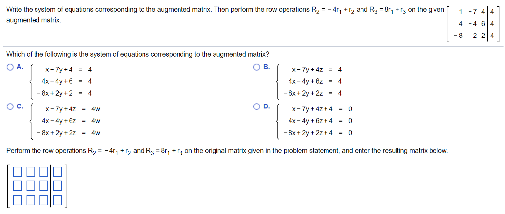 Solved Write The System Of Equations Corresponding To The