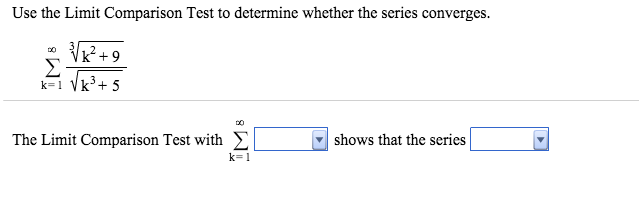 Solved Use The Limit Comparison Test To Determine Whether