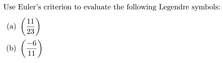 Solved Use Euler's criterion to evaluate the following | Chegg.com