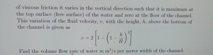 Solved 2. Water flows in a very wide open channel and the | Chegg.com