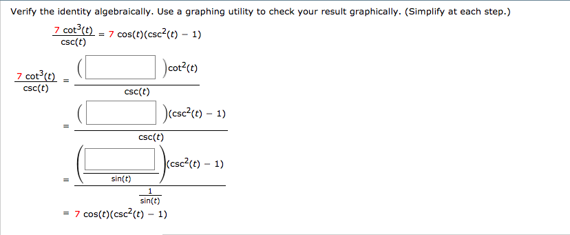 Solved Verify The Identity Algebraically Use A Graphing