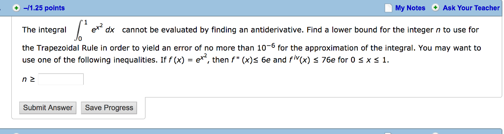 Solved The integral Integral^1_0 e^x2 dx cannot be evaluated | Chegg.com