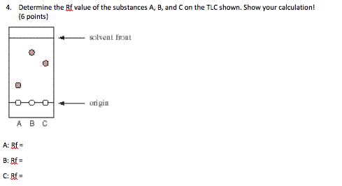 Solved Determine the Rf value of the substances A, B, and C | Chegg.com