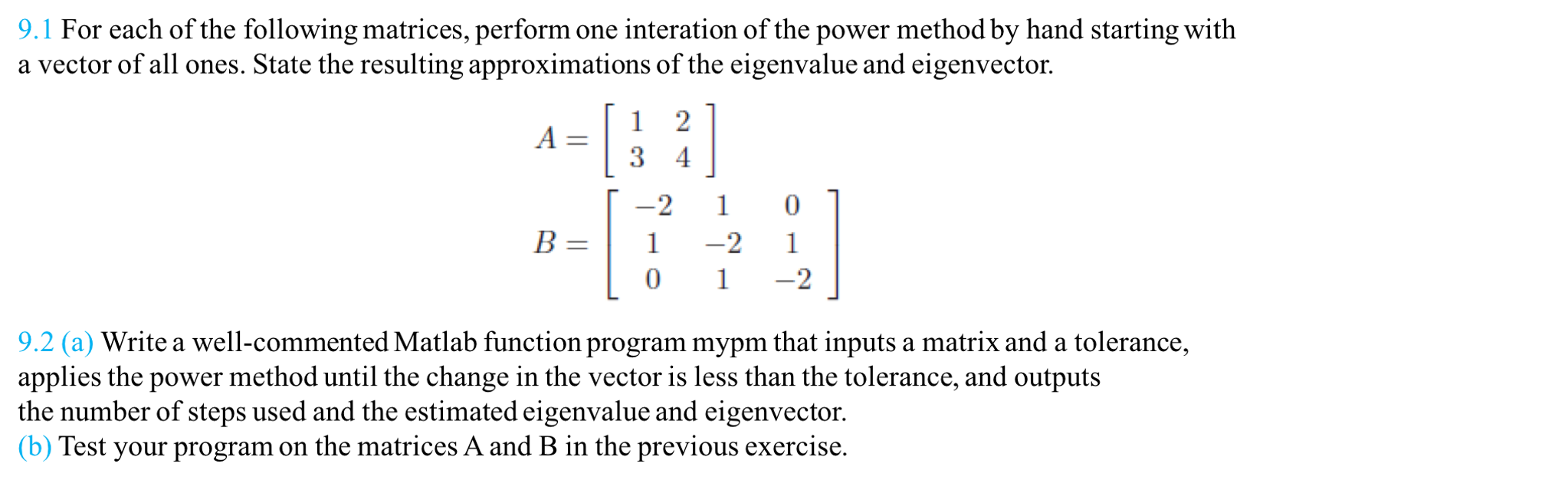 Solved For each of the following matrices, perform one | Chegg.com