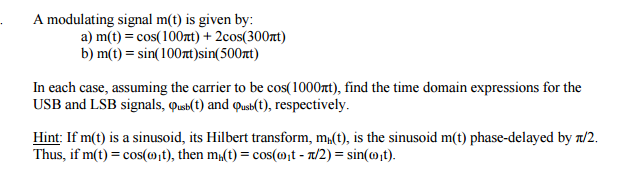 Solved A modulating signal m(t) is given by: m(t) = cos( | Chegg.com