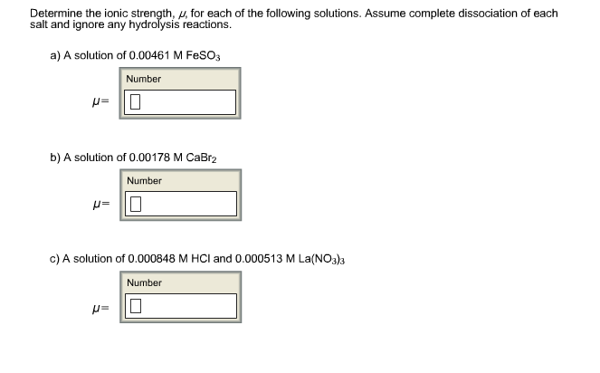 Solved Determine the ionic strength, mu, for each of the | Chegg.com