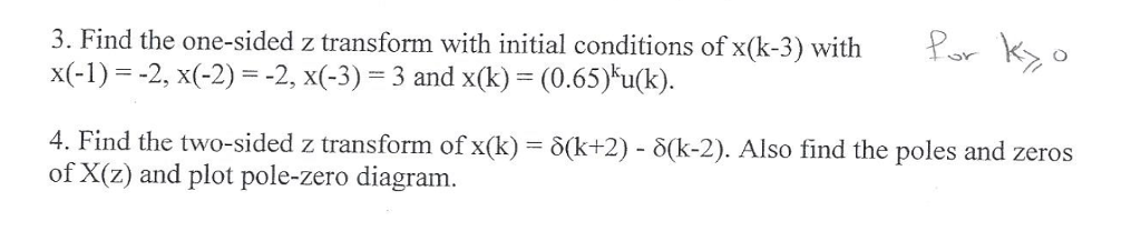 Solved Find the one-sided z transform with initial | Chegg.com