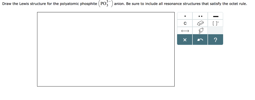 Solved Draw the Lewis structure for the polyatomic phosphite | Chegg.com