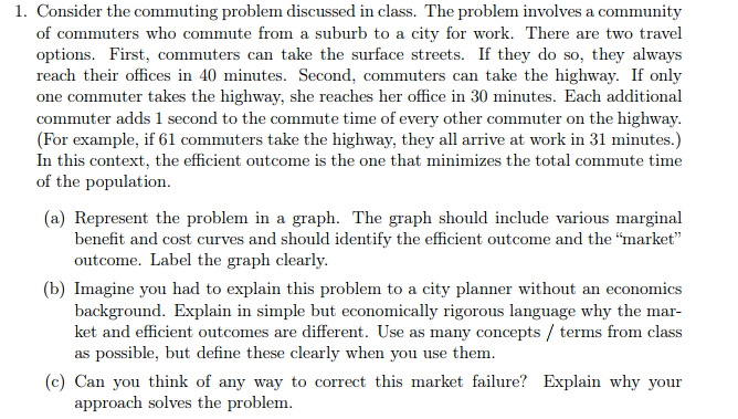 Solved 1. Consider the commuting problem discussed in class. | Chegg.com