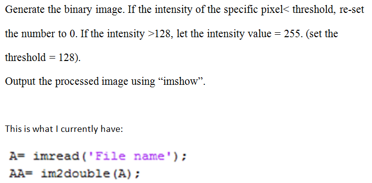 Solved Generate the binary image. If the intensity of the | Chegg.com