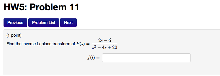Solved HW5: Problem 11 Previous Problem List Next 2s -6 | Chegg.com