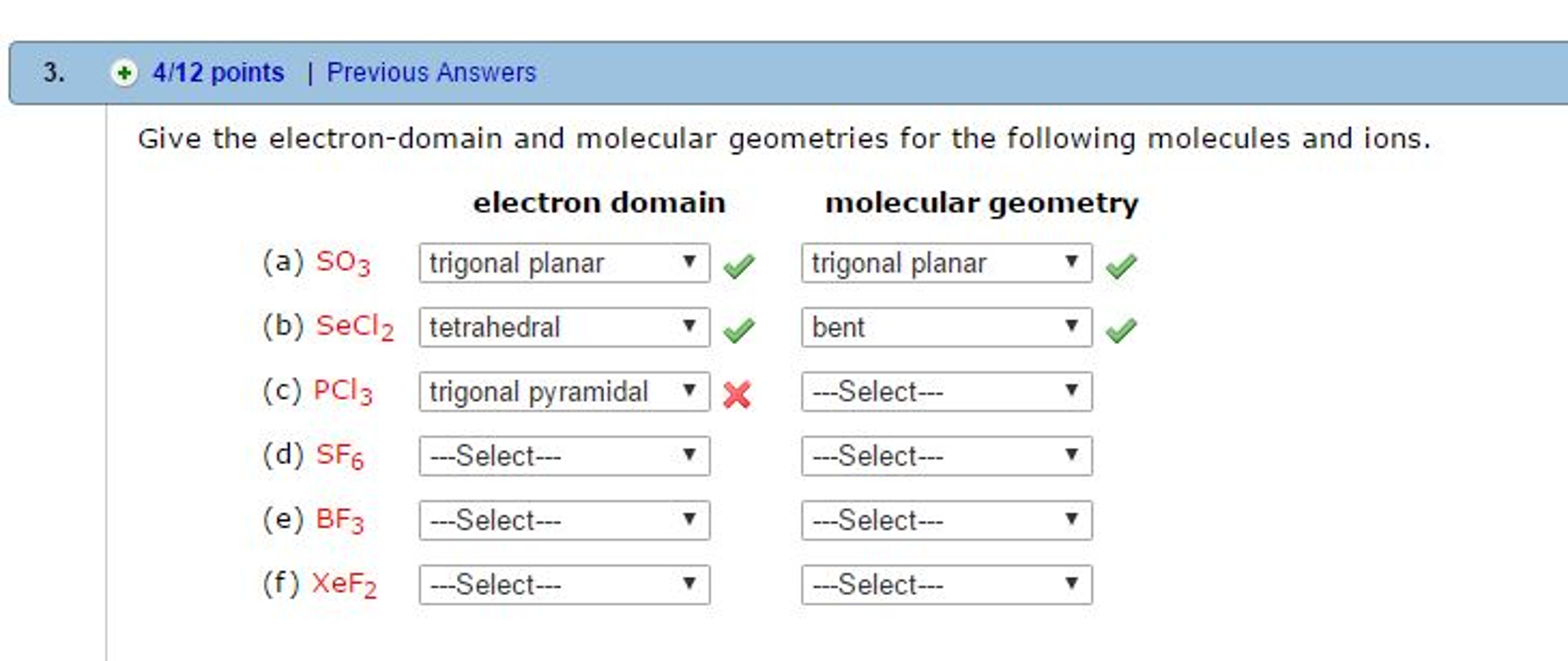 Solved Give the electron-domain and molecular geometries for | Chegg.com
