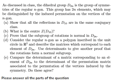 Solved As discussed in class, the dihedral group D2n is the | Chegg.com